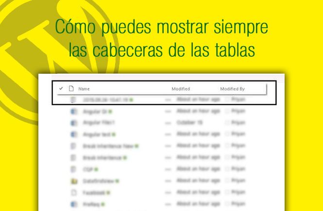 Mostrar siempre las cabeceras de las tablas - Snippets de código para WordPress
